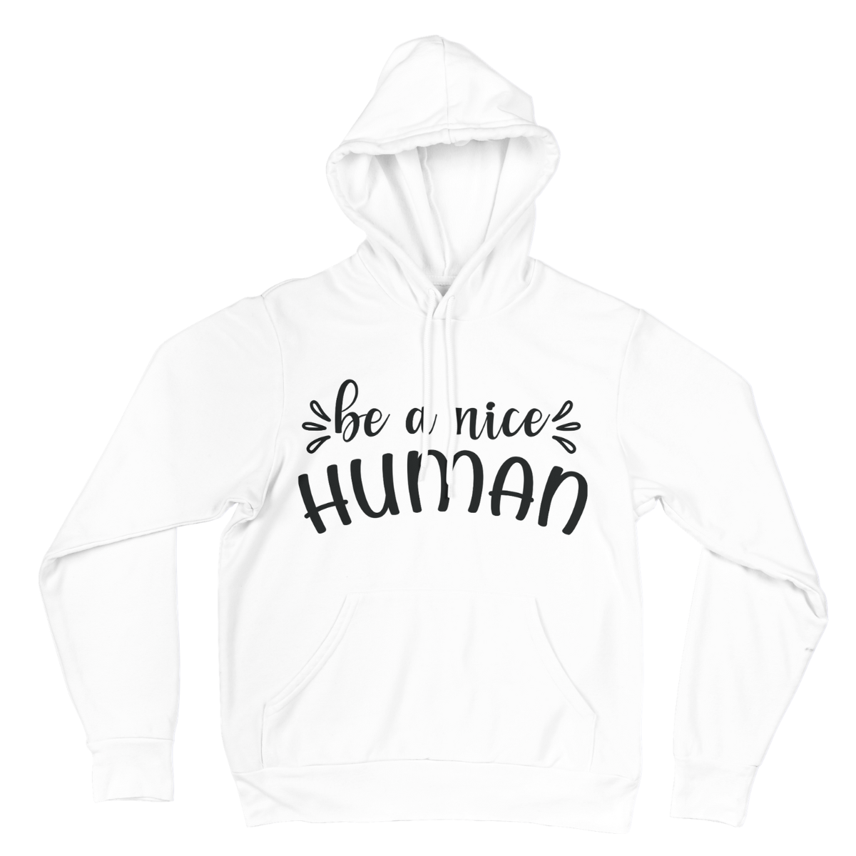 Be A Nice Human SVG | Digital Download | Cut File | SVG | Only The ...